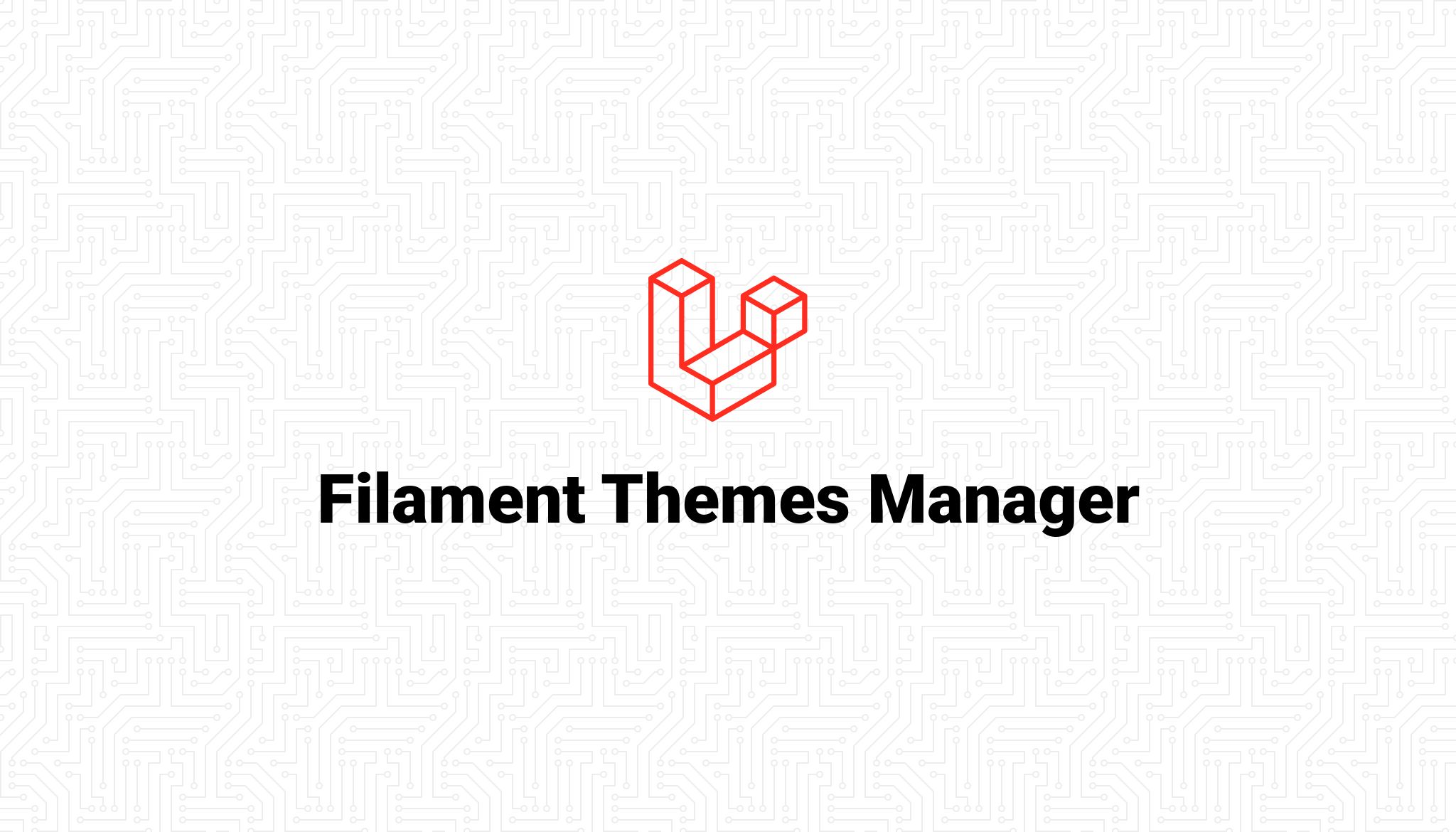 GitHub - AlizHarb/filament-themes-manager: Filament-powered admin panel to effortlessly install ...